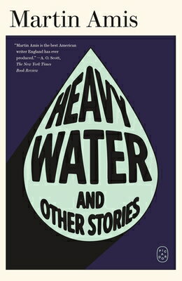HEAVY WATER Martin Amis PICADOR USA2026 Paperback English ISBN：9781250414878 洋書 Fiction & Literature（小説＆文芸） Fiction