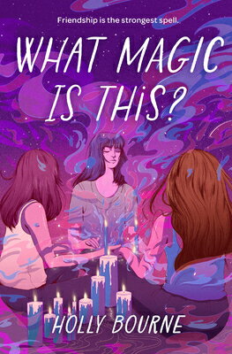 WHAT MAGIC IS THIS HIGH READAB Everyone Can Be a Reader (Teen Contemporary) Holly Bourne UNION SQUARE & CO2024 Paperback...