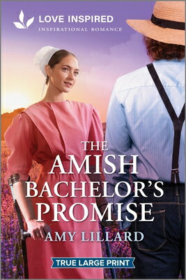 AMISH BACHELORS PROMISE ーLP OR Amy Lillard HARLEQUIN SALES CORP2025 Paperback Original English ISBN：9781335904881 洋書 Fic...