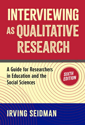 INTERVIEWING AS QUALITATIVE RE Irving Seidman TEACHERS COLLEGE PR2026 Paperback English ISBN：9780807784891 洋書 Family lif...
