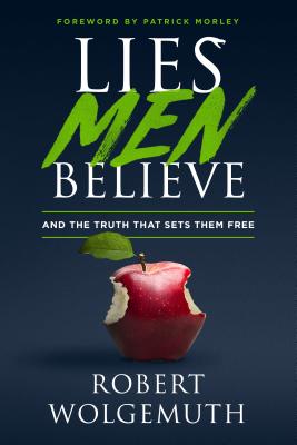 LIES MEN BELIEVE Robert Wolgemuth Patrick Morley MOODY PUBL2018 Hardcover English ISBN：9780802414892 洋書 Social Science（社...