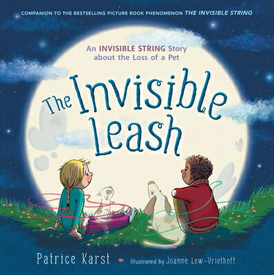 INVISIBLE LEASH The Invisible String Patrice Karst Joanne LewーVriethoff LITTLE BROWN BOOKS FOR YOUNG R2021 Paperback Eng...