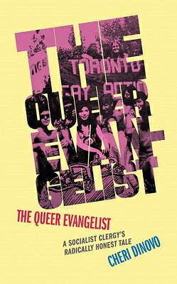 QUEER EVANGELIST Cheri Dinovo CM Kathleen Wynne WILFRID LAURIER UNIV PR2021 Hardcover English ISBN：9781771124898 洋書 Fict...