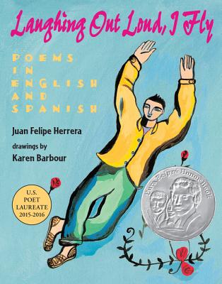 SPAーLAUGHING OUT LOUD I FLY Juan Felipe Herrera Karen Barbour HARPERCOLLINS2015 Paperback Spanish ISBN：9780062444899 洋書 ...