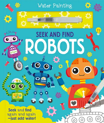 SEEK & FIND ROBOTS Water Painting Seek and Find Georgie Taylor Robin Baines TWO WINDMILLS2026 Hardcover English ISBN：978...