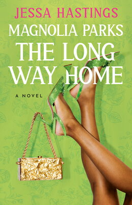 MAGNOLIA PARKS THE LONG WAY HO The Magnolia Parks Universe Jessa Hastings DUTTON BOOKS2023 Paperback English ISBN：978059...