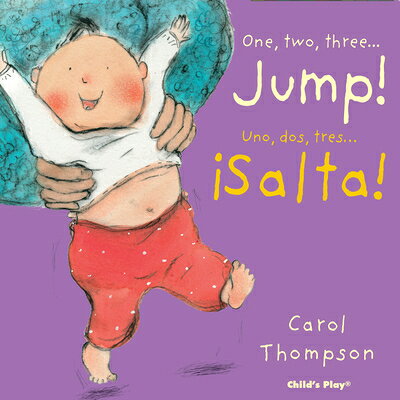 JUMP/SALTA Little Movers (Bilingual) Carol Thompson Carol Thompson Teresa Mlawer CHILDS PLAY2020 Board　Books English ISB...