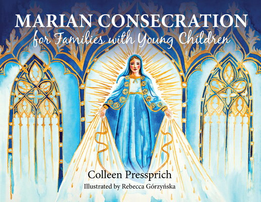 MARIAN CONSECRATION FOR FAMILI Colleen Pressprich Rebecca Gorzynska OUR SUNDAY VISITOR2020 Paperback English ISBN：978168...