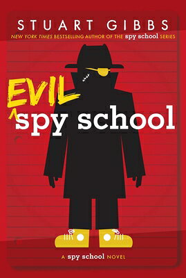 EVIL SPY SCHOOL R/E Spy School Stuart Gibbs SIMON & SCHUSTER BOOKS YOU2016 Paperback Reprint English ISBN：9781442494909 ...