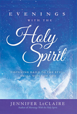 EVENINGS W/THE HOLY SPIRIT Jennifer LeClaire CHARISMA HOUSE2024 Paperback English ISBN：9781636414911 洋書 Social Science（社...