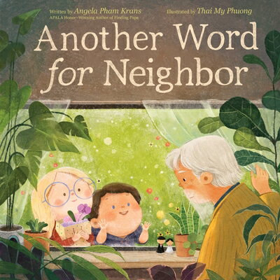 ANOTHER WORD FOR NEIGHBOR Angela Pham Krans Thai My Phuong HARPERCOLLINS2025 Hardcover English ISBN：9780063334915 洋書 Boo...