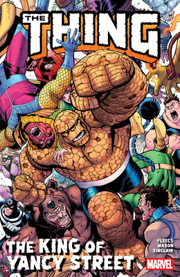THING THE KING OF YANCY STREET Thing Tony Fleecs Justin Mason Nick Bradshaw MARVEL COMICS GROUP2026 Paperback English IS...