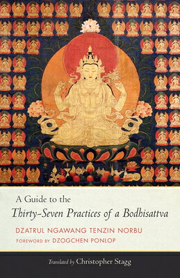 GT THE 30ー7 PRACTICES OF A BOD Christopher Stagg Ngawang Tenzin Norbu Dzogchen Ponlop SNOW LION PUBN2020 Hardcover Engli...
