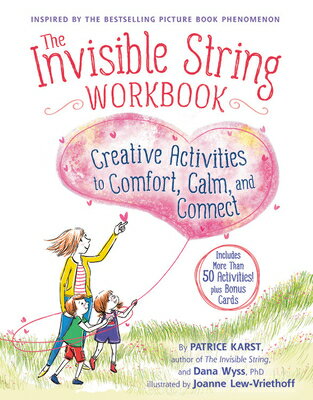 WORKBKーINVISIBLE STRING WORKBK The Invisible String Patrice Karst Dana Wyss Joanne LewーVriethoff LITTLE BROWN BOOKS FOR ...