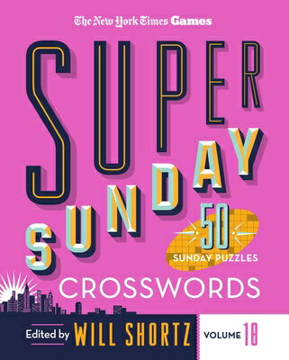 NYT GAMES SUPER SUNDAY CROSSWO New York Times Will Shortz GRIFFIN2024 Spiral English ISBN：9781250324924 洋書 Family life &...