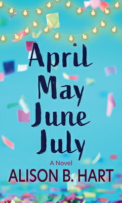 APRIL MAY JUNE JULY ーLP Alison B. Hart THORNDIKE PR2024 Library　Binding English ISBN：9781420514926 洋書 Fiction & Literatu...