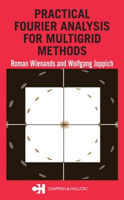 PRAC FOURIER ANALYSIS FOR MULT Numerical Insights Roman Wienands Wolfgang Joppich CHAPMAN & HALL2004 Hardcover English I...