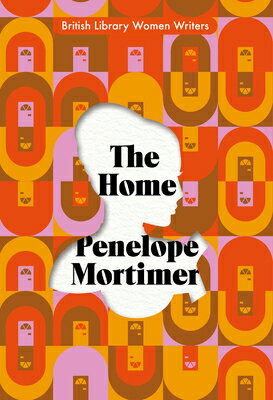 HOME British Library Women Writers Penelope Mortimer BRITISH LIB PUB2024 Paperback English ISBN：9780712354929 洋書 Fiction...