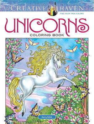 CREATIVE HAVEN UNICORNS COLOR Adult Coloring Books: Fantasy Marty Noble DOVER PUBN INC2017 Paperback English ISBN：978048...