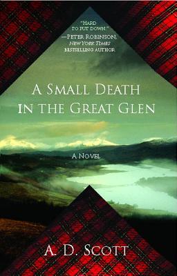 SMALL DEATH IN THE GRT GLEN Highland Gazette Mystery A. D. Scott ATRIA2010 Paperback English ISBN：9781439154939 洋書 Ficti...