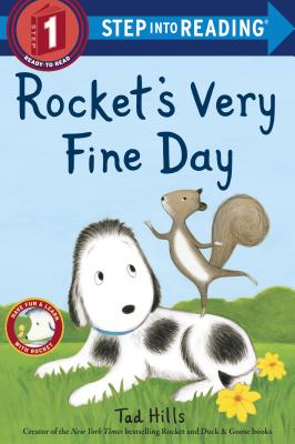 ROCKETS VERY FINE DAY Step Into Reading Tad Hills RANDOM HOUSE2019 Paperback English ISBN：9780525644941 洋書 Books for kid...
