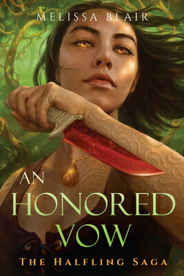 HONORED VOW The Halfling Saga Melissa Blair UNION SQUARE & CO2025 Paperback English ISBN：9781454954941 洋書 Fiction & Lite...