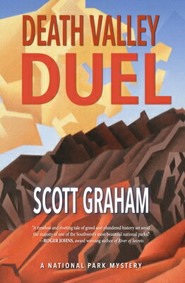 DEATH VALLEY DUEL National Park Mystery Scott Graham TORREY HOUSE PR2024 Paperback English ISBN：9781948814942 洋書 Fiction...