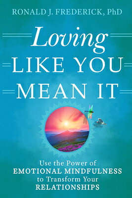 LOVING LIKE YOU MEAN IT Ronald J. Frederick CENTRAL RECOVERY PR2019 Paperback English ISBN：9781942094944 洋書 Family life ...