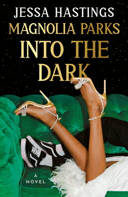 MAGNOLIA PARKS INTO THE DARK The Magnolia Parks Universe Jessa Hastings DUTTON BOOKS2024 Paperback English ISBN：97805934...
