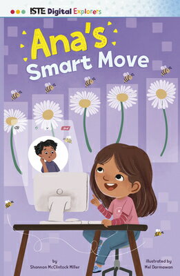 ANAS SMART MOVE Iste Digital Explorers Shannon McClintock Miller Mel Darmawan PICTURE WINDOW BOOKS2025 Library　Binding E...