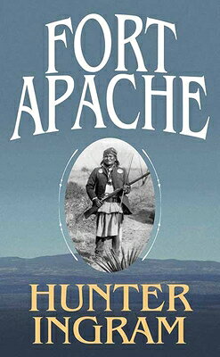 FORT APACHE ーLP Western Series Level II (24) Hunter Ingram CTR POINT PUB (ME)2022 Library　Binding English ISBN：978163808...