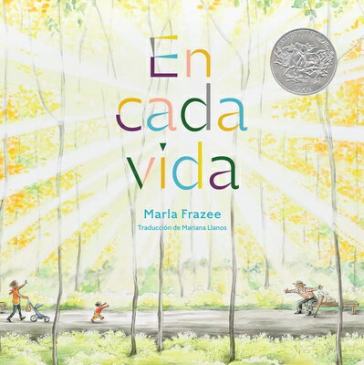 SPAーCADA VIDA (IN EVERY LIFE) Marla Frazee Marla Frazee Mariana Llanos BEACH LANE BOOKS2024 Hardcover Spanish ISBN：97816...