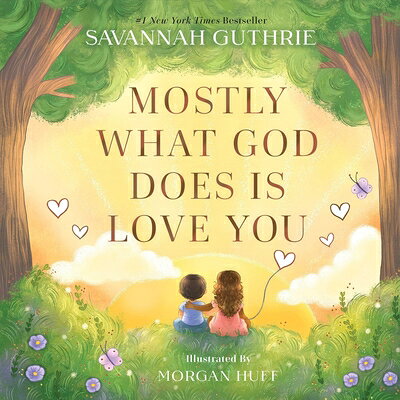 MOSTLY WHAT GOD DOES IS LOVE D Savannah Guthrie Savannah Guthrie DREAMSCAPE MEDIA2025 Compact　Disc English ISBN：97982284...
