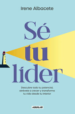 SPAーSE TU LIDER/ BE YOUR OWN L Irene Albacete AGUILAR2025 Paperback Spanish ISBN：9788403524958 洋書 Business & SelfーCultur...