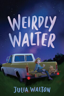 WEIRDLY WALTER Julia Walton HARPERCOLLINS2024 Hardcover English ISBN：9780063324961 洋書 Books for kids（児童書） Juvenile Fiction