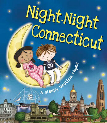 NIGHTーNIGHT CONNECTICUT NightーNight Katherine Sully Helen Poole SOURCEBOOKS JABBERWOCKY2017 Board　Books English ISBN：978...