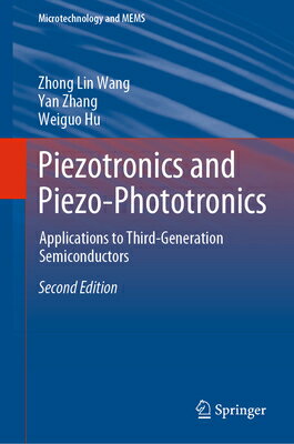 PIEZOTRONICS & PIEZOーPHOTOTRON Microtechnology and Mems Zhong Lin Wang Yan Zhang Weiguo Hu SPRINGER NATURE2023 Hardcover...