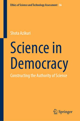 SCIENCE IN DEMOCRACY Ethics of Science and Technology Assessment Shota Azikuri SPRINGER NATURE2026 Hardcover English ISB...