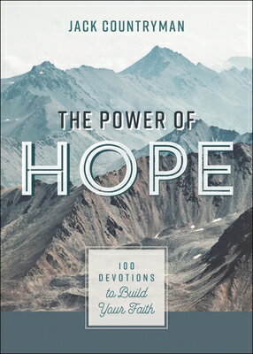 POWER OF HOPE Jack Countryman THOMAS NELSON PUB2021 Hardcover English ISBN：9781400224968 洋書 Social Science（社会科学） Religion