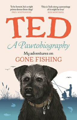 PAWTOBIOGRAPHY Ted The Dog Ted the Dog EBURY SPOTLIGHT2025 Hardcover English ISBN：9781529944969 洋書 Fiction & Literature（...