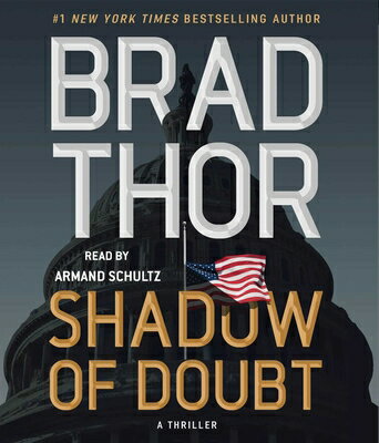 SHADOW OF DOUBT D Scot Harvath Brad Thor Armand Schultz SIMON & SCHUSTER2024 Compact　Disc English ISBN：9781797174969 洋書 ...