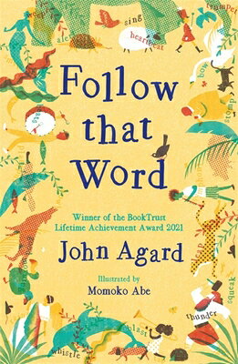 FOLLOW THAT WORD John Agard Momoko Abe FRANKLIN WATTS2022 Paperback English ISBN：9781444964974 洋書 Books for kids（児童書） Ju...