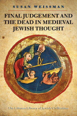 FINAL JUDGEMENT & THE DEAD IN Susan Weissman LITTMAN LIB OF JEWISH CIVILIZA2020 Hardcover English ISBN：9781906764975 洋書 ...
