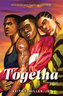 TOGETHA Pritty Keith F. Miller Jr HARPERCOLLINS2025 Hardcover English ISBN：9780063264977 洋書 NonーClassifiable（その他）