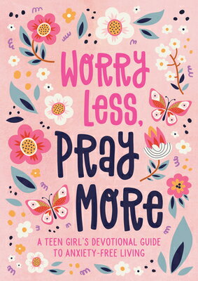 WORRY LESS PRAY MORE (TEEN GIR Joanne Simmons BARBOUR PUBL INC2023 Paperback English ISBN：9781636094977 洋書 NonーClassifia...
