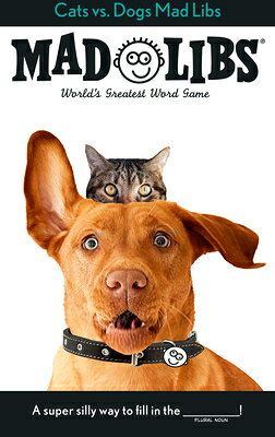 MAD LIBS CATS VS DOGS MAD LIBS Mad Libs Jack Monaco Mad Libs PRICE STERN SLOAN INC2024 Paperback English ISBN：9780593754...