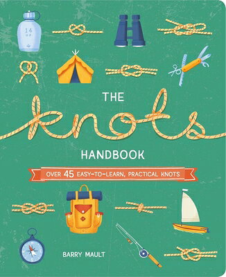 KNOTS HANDBK Mault ARCTURUS PUB2021 Paperback English ISBN：9781839404993 洋書 Books for kids（児童書） Juvenile Nonfiction