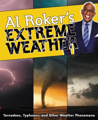 AL ROKERS EXTREME WEATHER Al Roker HARPERCOLLINS2017 Hardcover English ISBN：9780062484994 洋書 Books for kids（児童書） Juvenil...