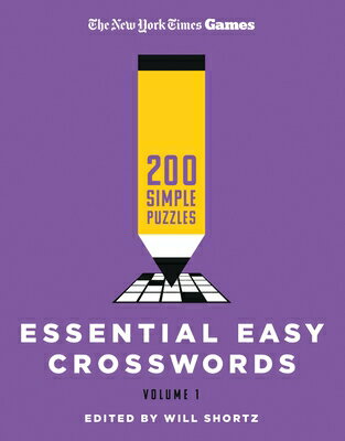 NYT GAMES ESSENTIAL EASY CROSS New York Times Will Shortz GRIFFIN2024 Paperback English ISBN：9781250325006 洋書 Family lif...