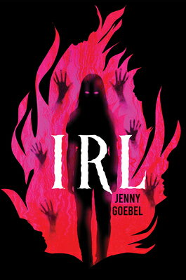 IRL Jenny Goebel SCHOLASTIC2025 Hardcover English ISBN：9781546125006 洋書 Books for kids（児童書） Juvenile Fiction